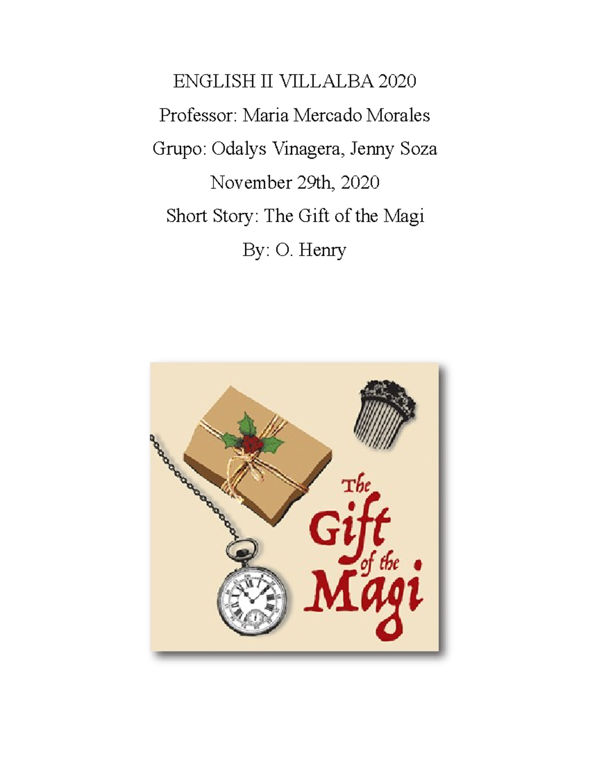 The Gift of the Magi Short Story - ENGLISH II VILLALBA 2020 Professor ...