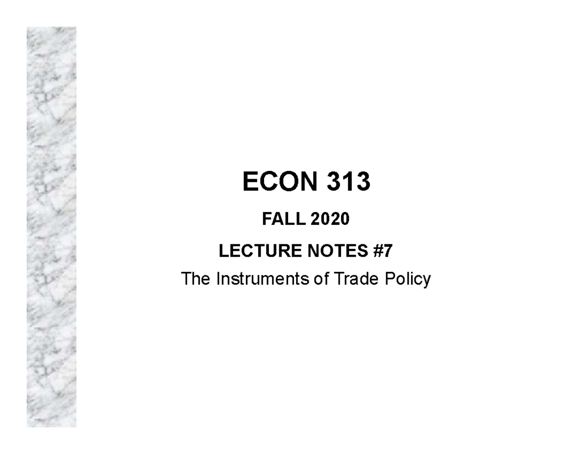 Lecture 7 International Economics Econ 313 Fall 2020 Lecture Notes