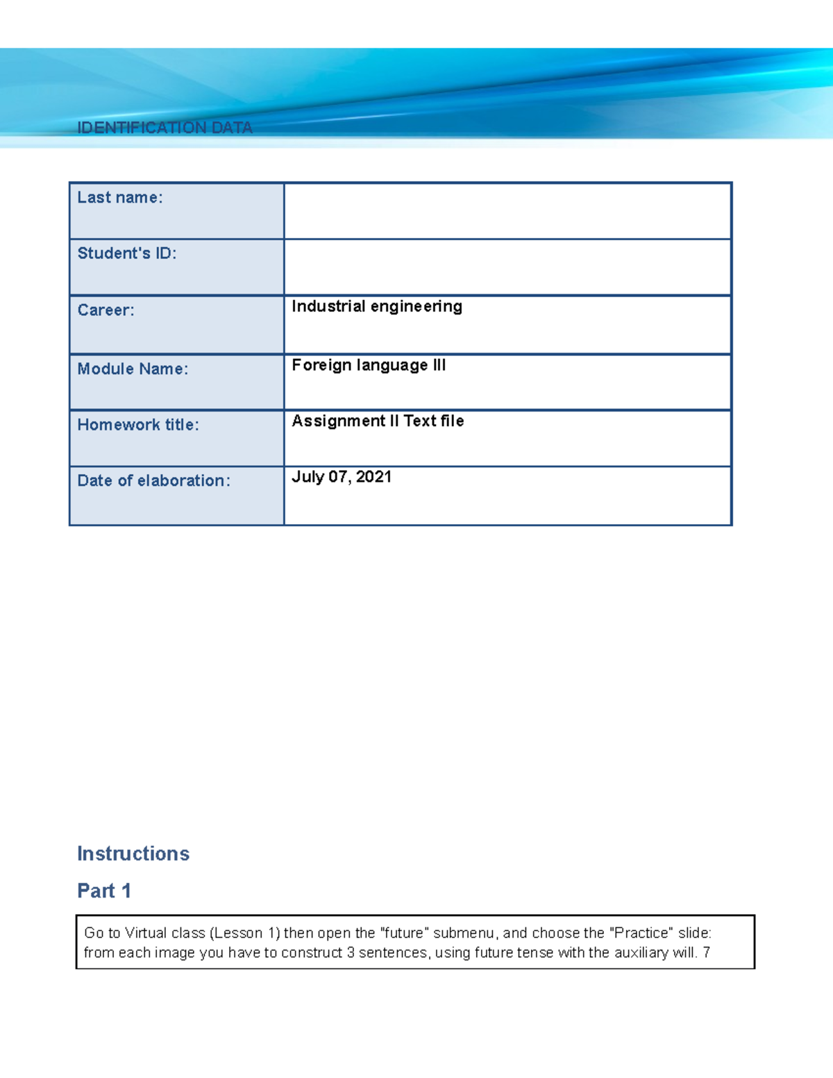 Martínez SAÚL Assignment II - IDENTIFICATION DATA Last name: Student's ID: Career: Industrial ...