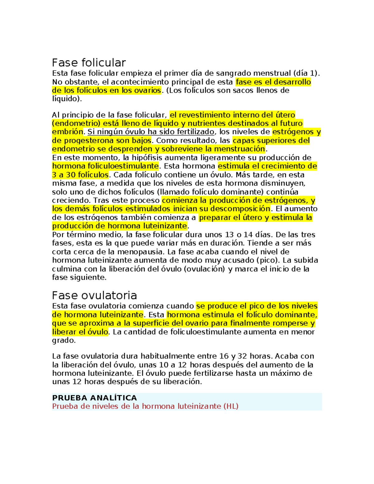 Fase folicular - fase - Fase folicular Esta fase folicular empieza el ...