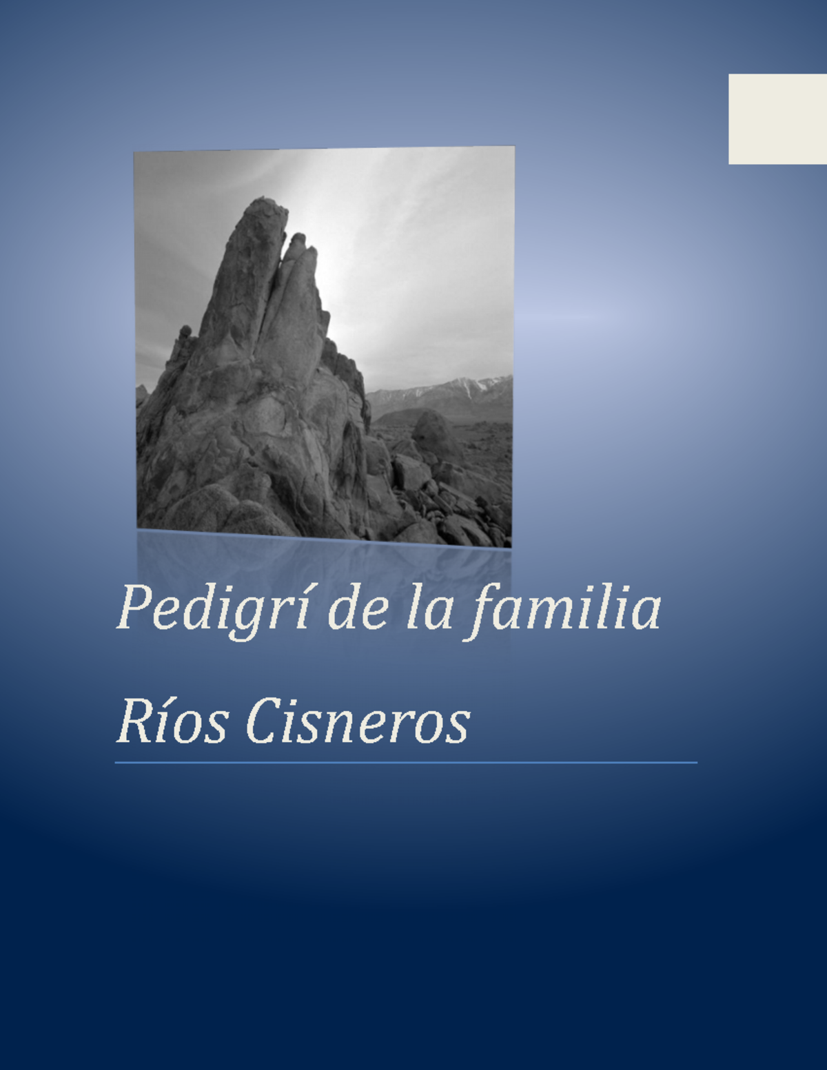 Pedigrí de la familia Ríos Cisneros - de la familia Cisneros Un ...