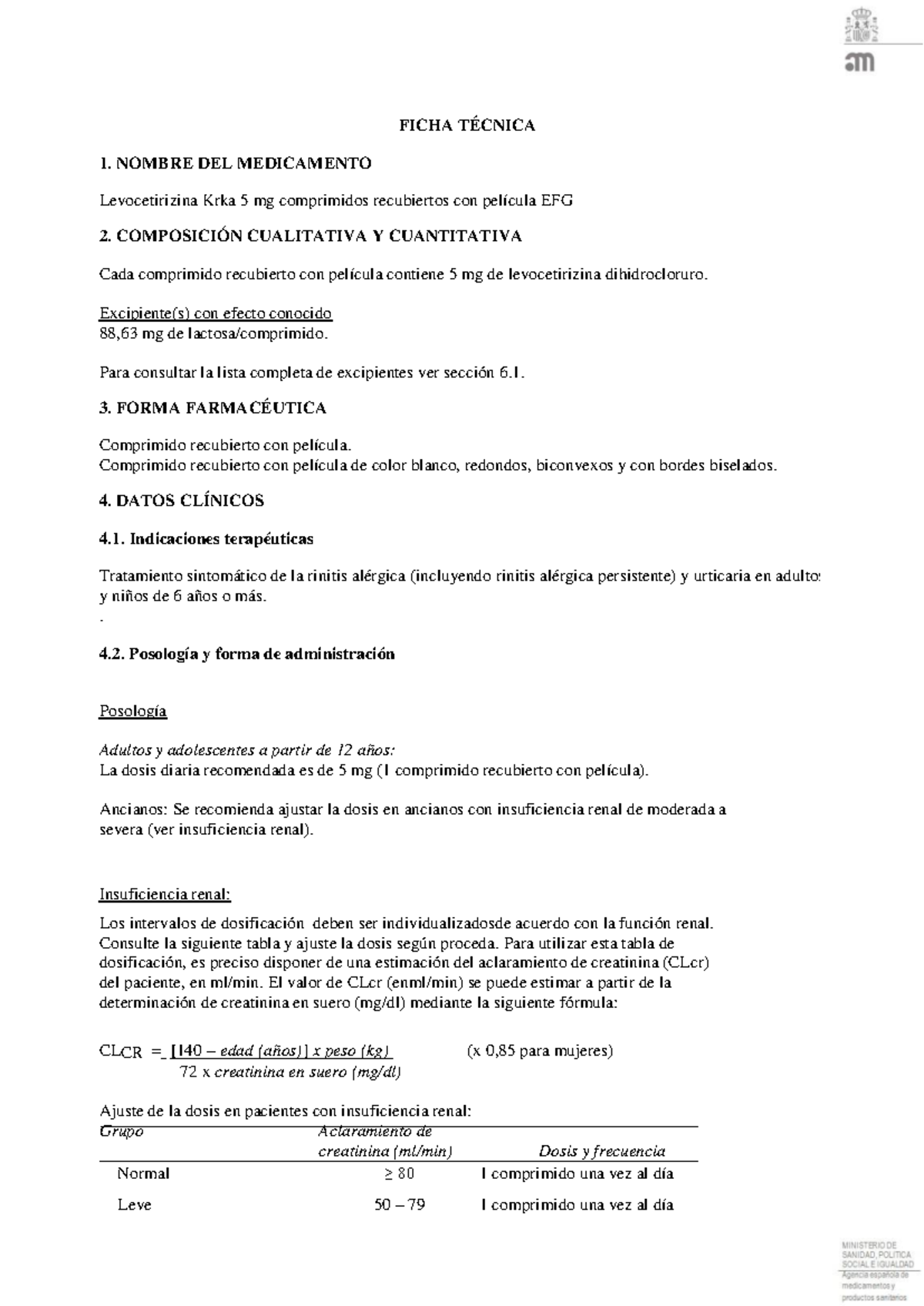 73566 ft - FICHA TÉCNICA 1. NOMBRE DEL MEDICAMENTO Levocetirizina Krka ...