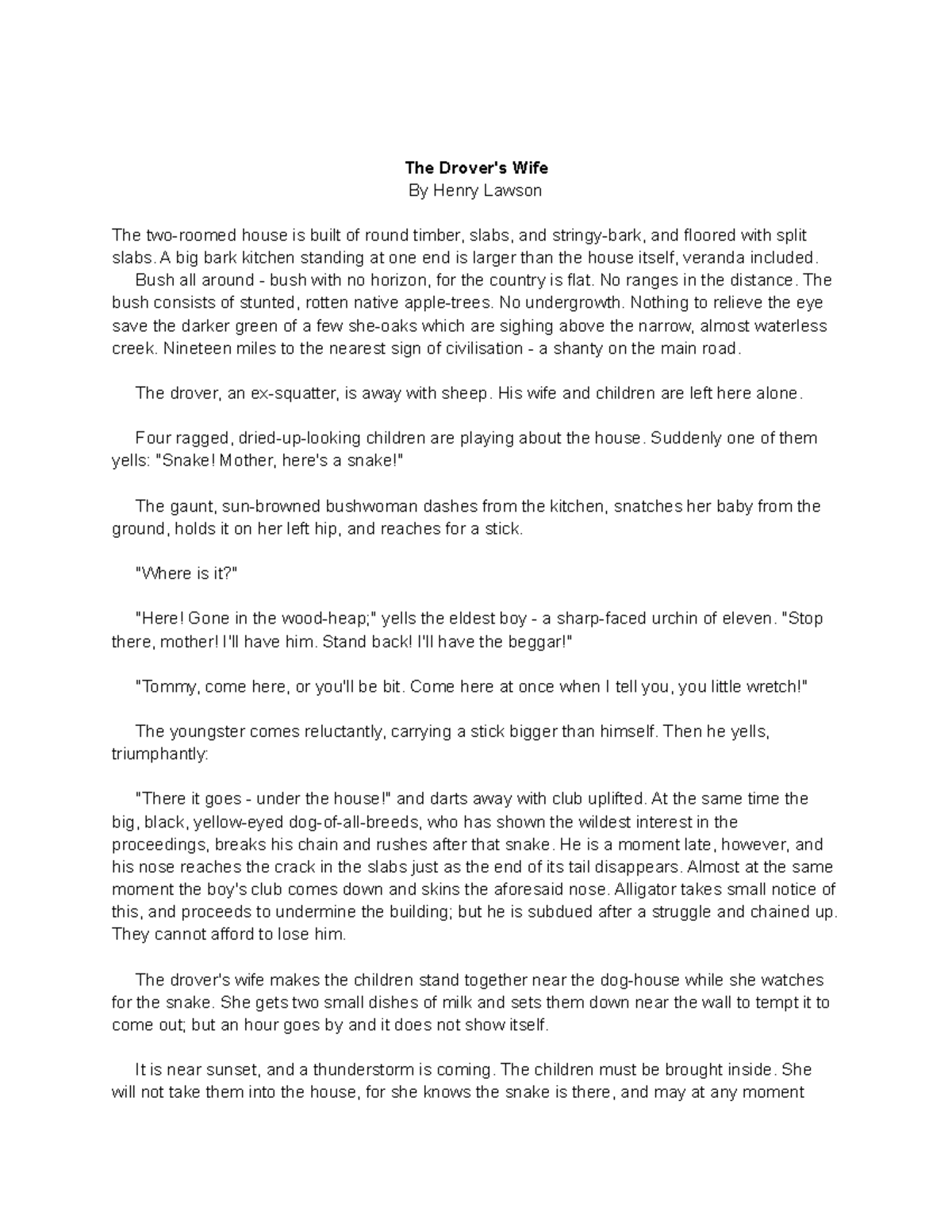 The Drover’s Wife - please read - The Drover's Wife By Henry Lawson The ...