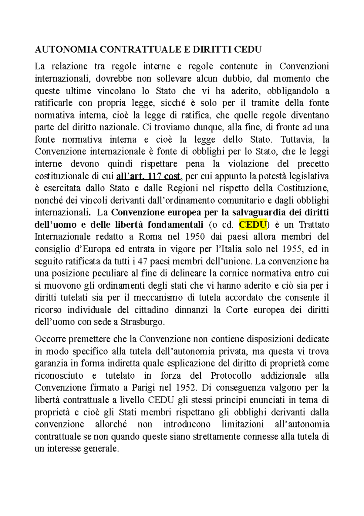 CEDU - la Convenzione internazionale è fonte di obblighi per lo Stato ...