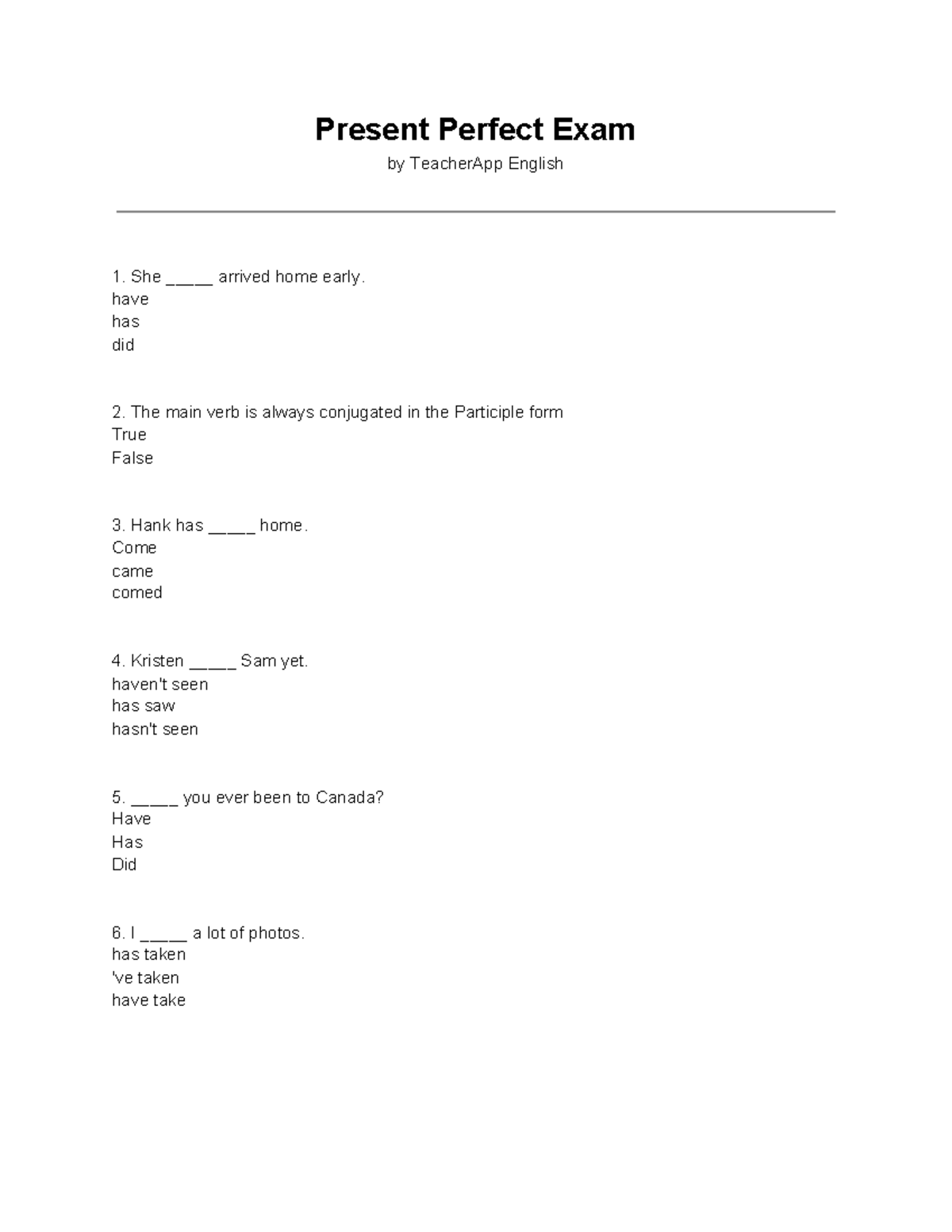 Present-perfect-exam - Present Perfect Exam by TeacherApp English 1 ...