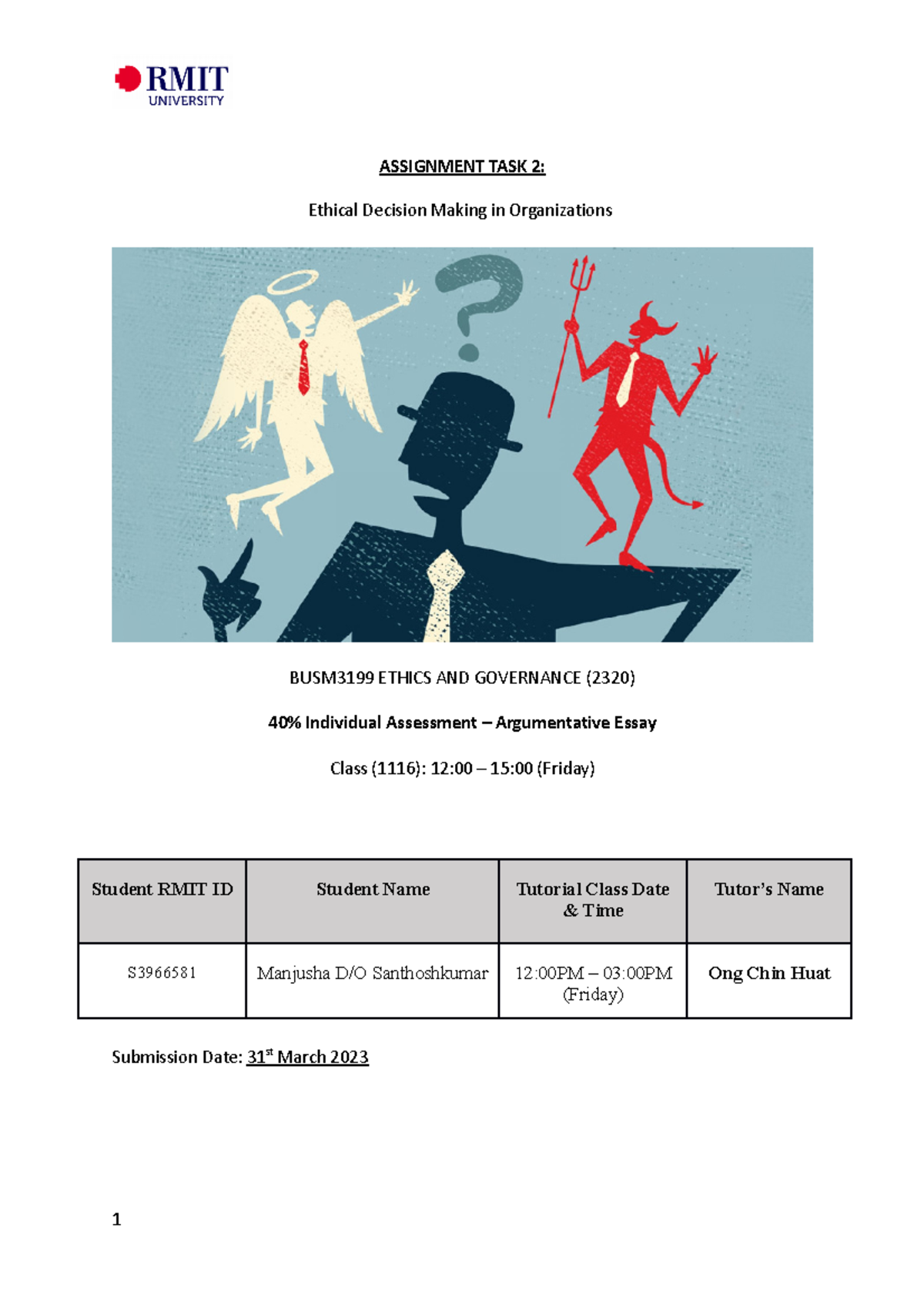 Assignment 2 - ASSIGNMENT TASK 2: Ethical Decision Making in ...