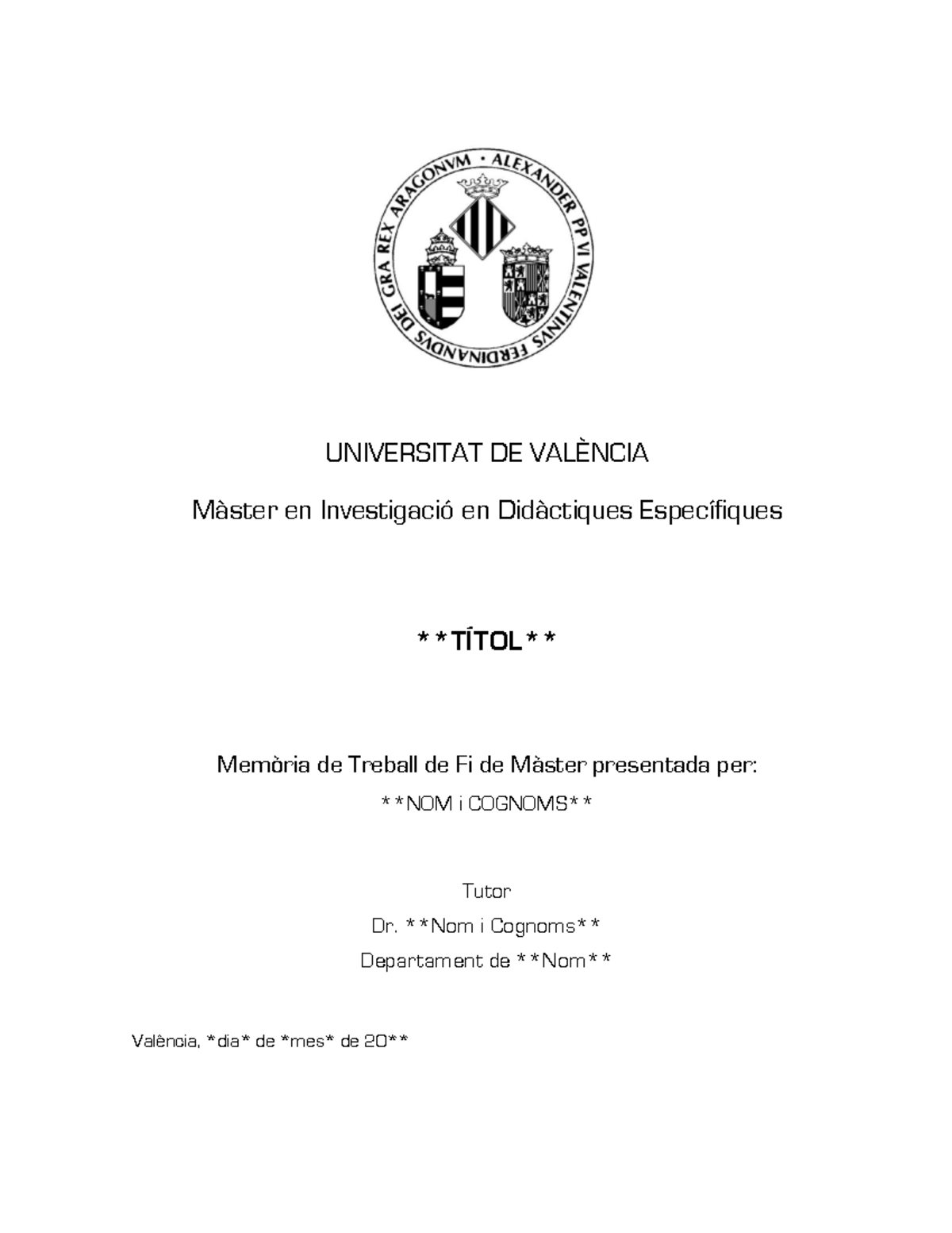 Esquema TFM - sobre el tfm - Trabajo de fin de máster - UNIVERSITAT DE ...