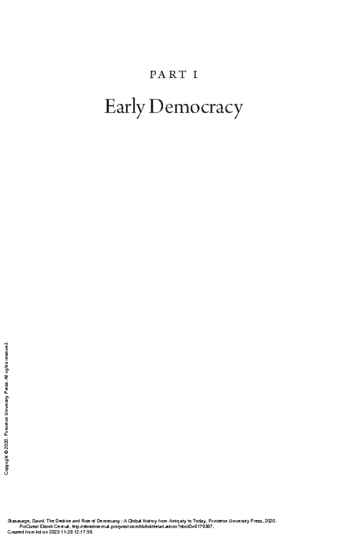 The Decline and Rise of Democracy A Global History - pa r t i Early ...