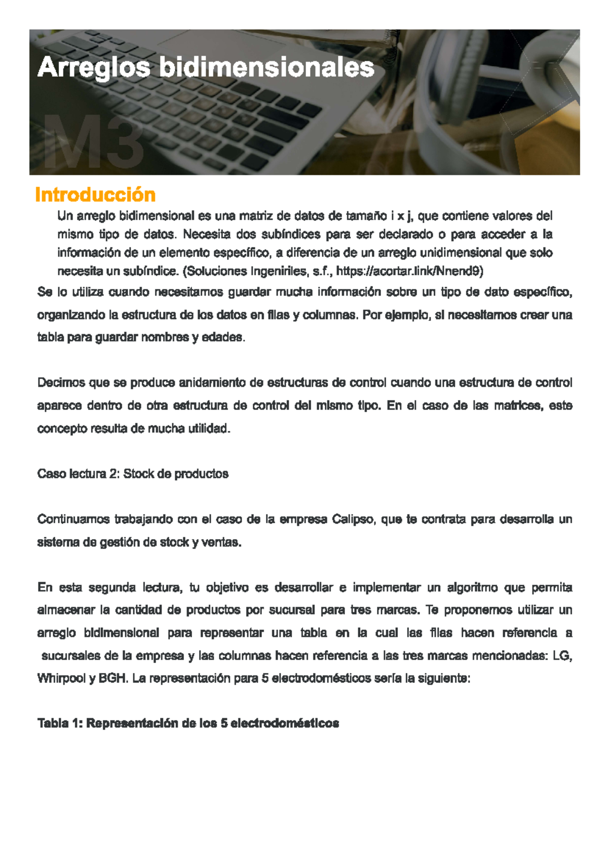 Modulo 3lectura 2 - Arreglos bidimensionales Introducción Un arreglo ...