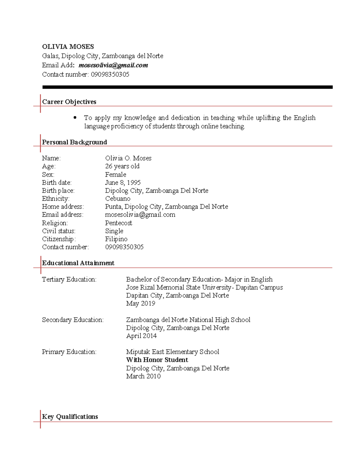 CV - Curriculum Vitae - OLIVIA MOSES Galas, Dipolog City, Zamboanga del Norte Email Add: - Studocu