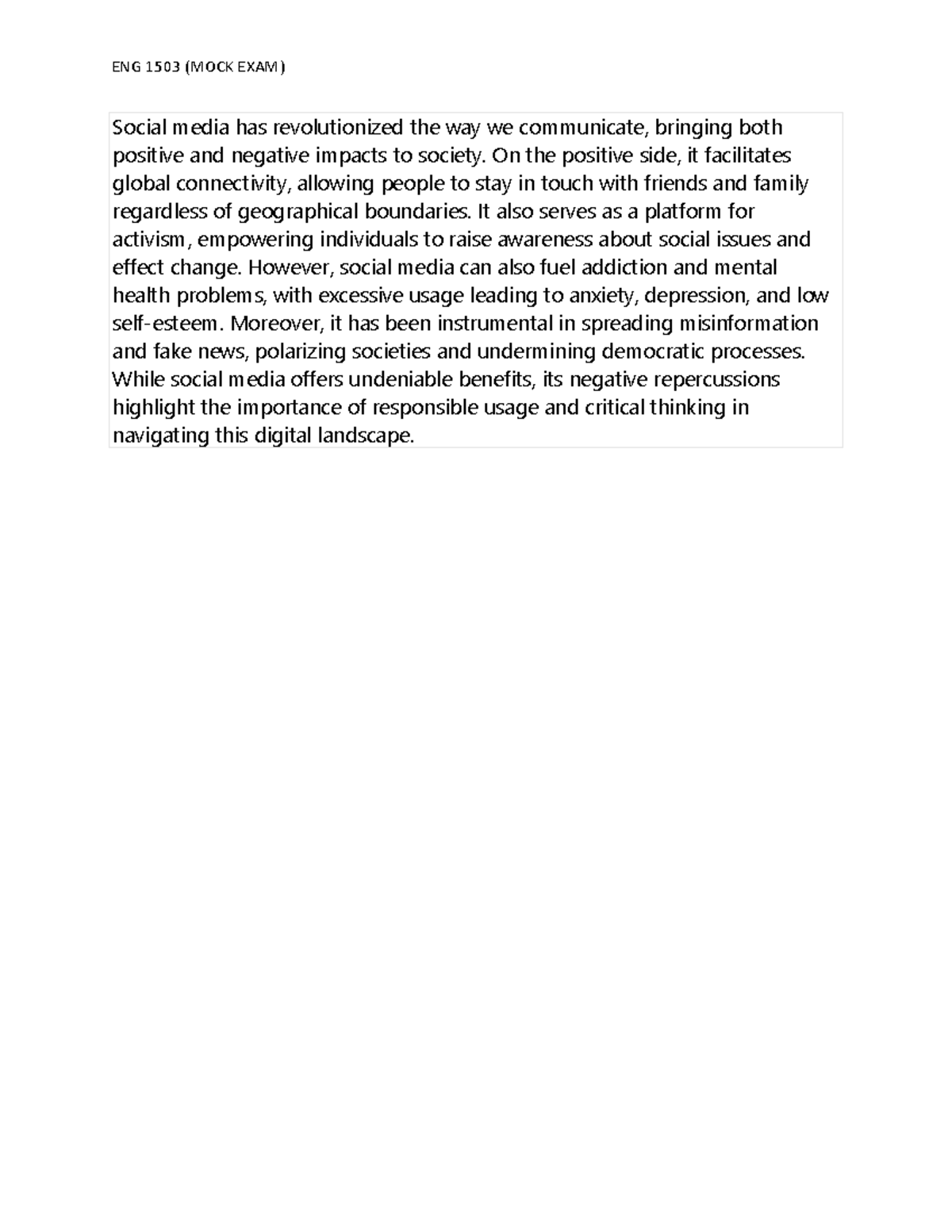 ENG 1503 MOCK EXAM - ENG 1503 (MOCK EXAM) Social media has ...