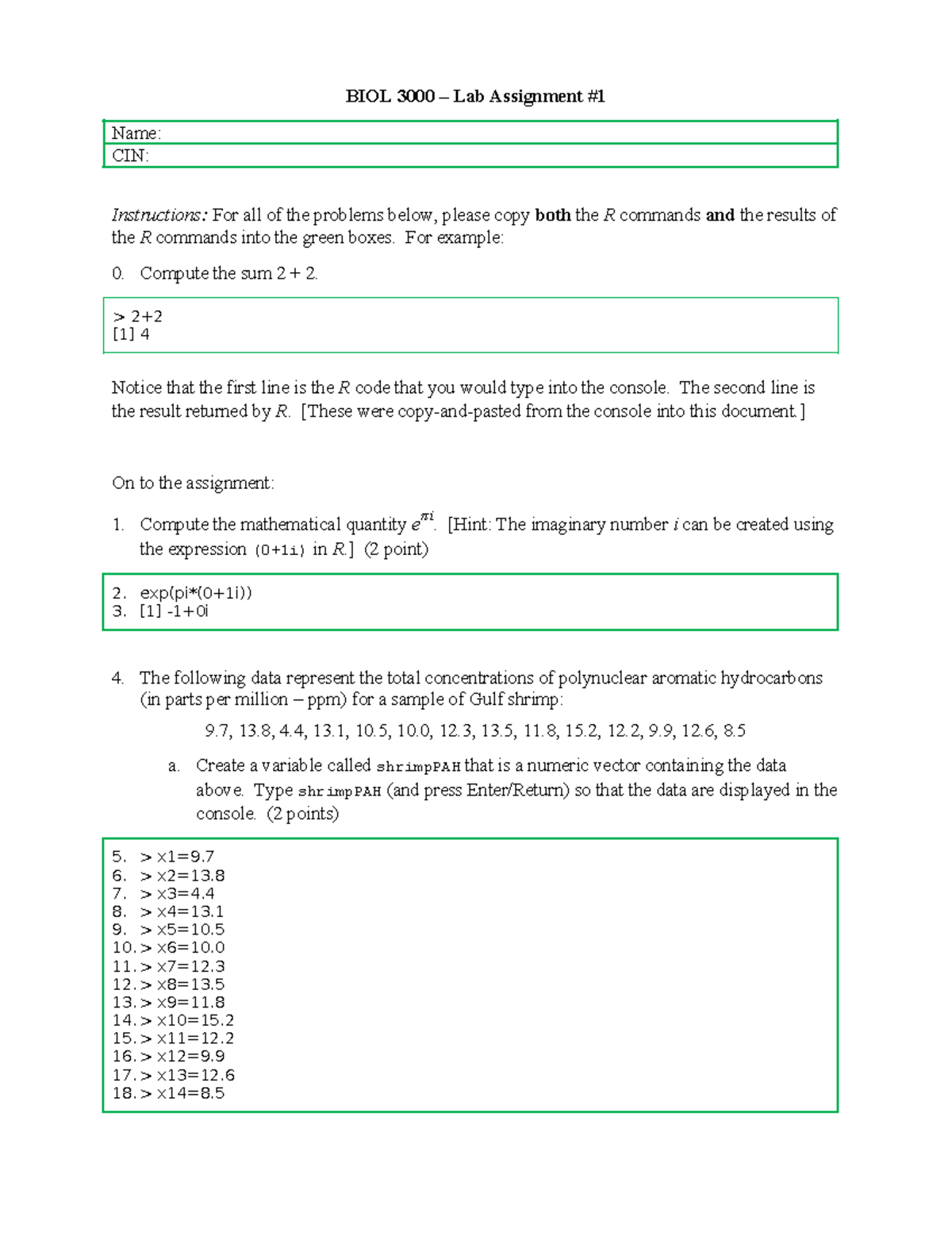 Lab Assignment 1 - BIOL 3000 – Lab Assignment Name: CIN: Instructions: For all of the problems ...