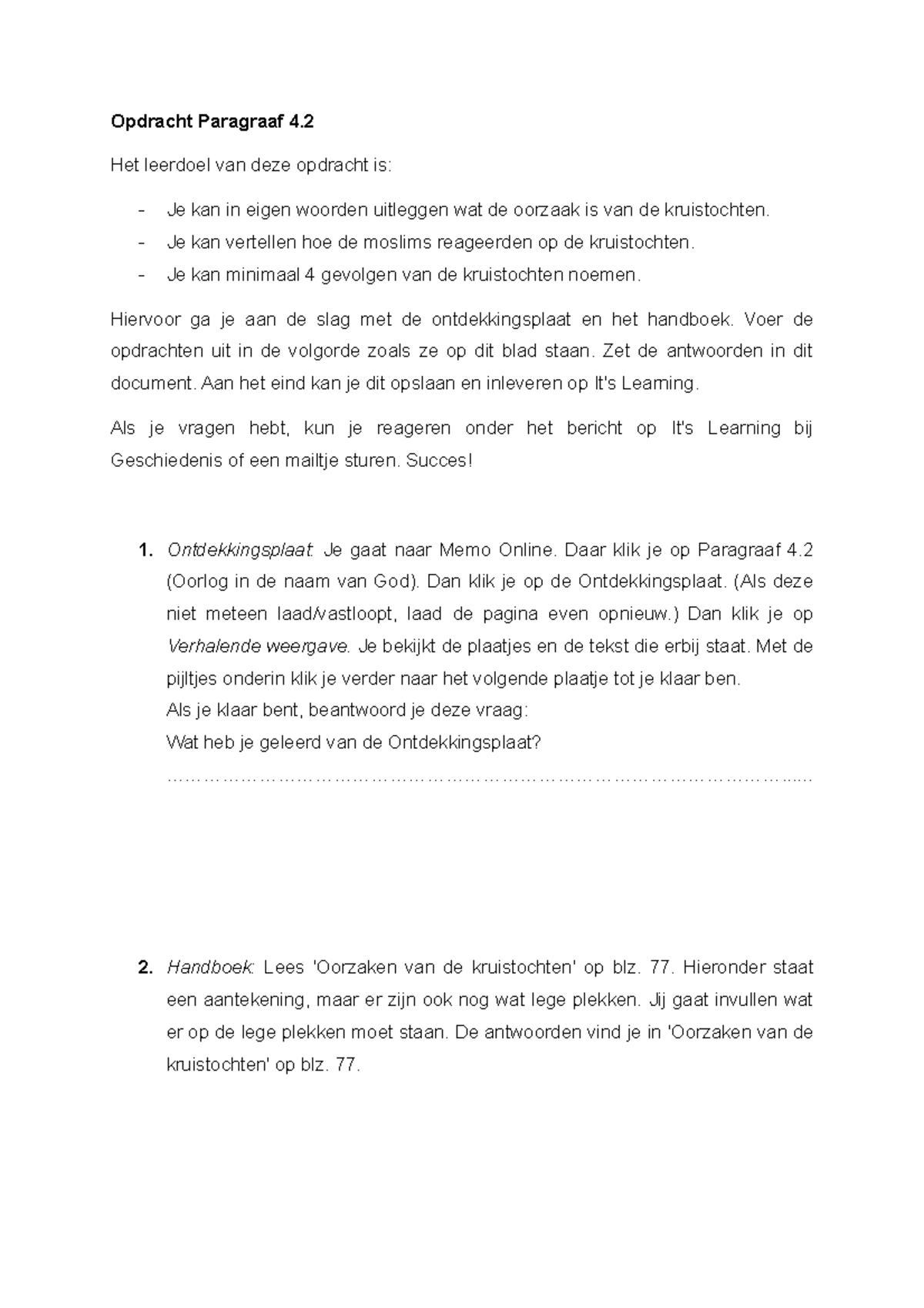 Opdracht Paragraaf 4.2 - Kruistochten - Opdracht Paragraaf 4. Het ...
