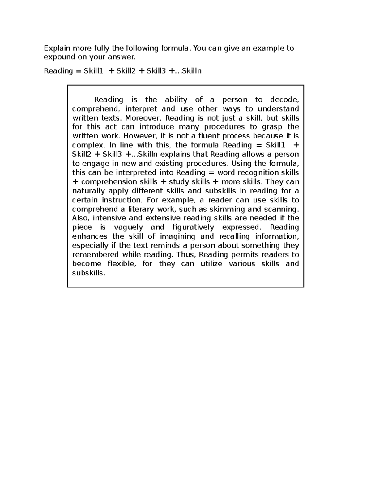 Describing THE Reading Formula Reading = Skill 1 + Skill 2 + Skill 3 ...