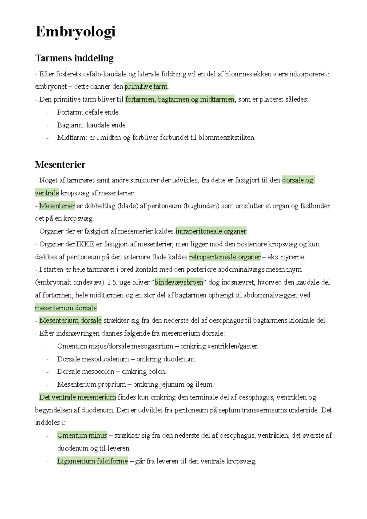 Embryologi - Tarmens inddeling Efter fosterets cefalo-kaudale og ...