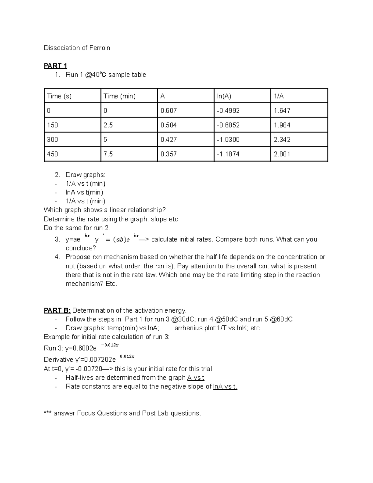 Lab 20 steps and guide - Dissociation of Ferroin PART 1 1. Run 1 @40°C ...