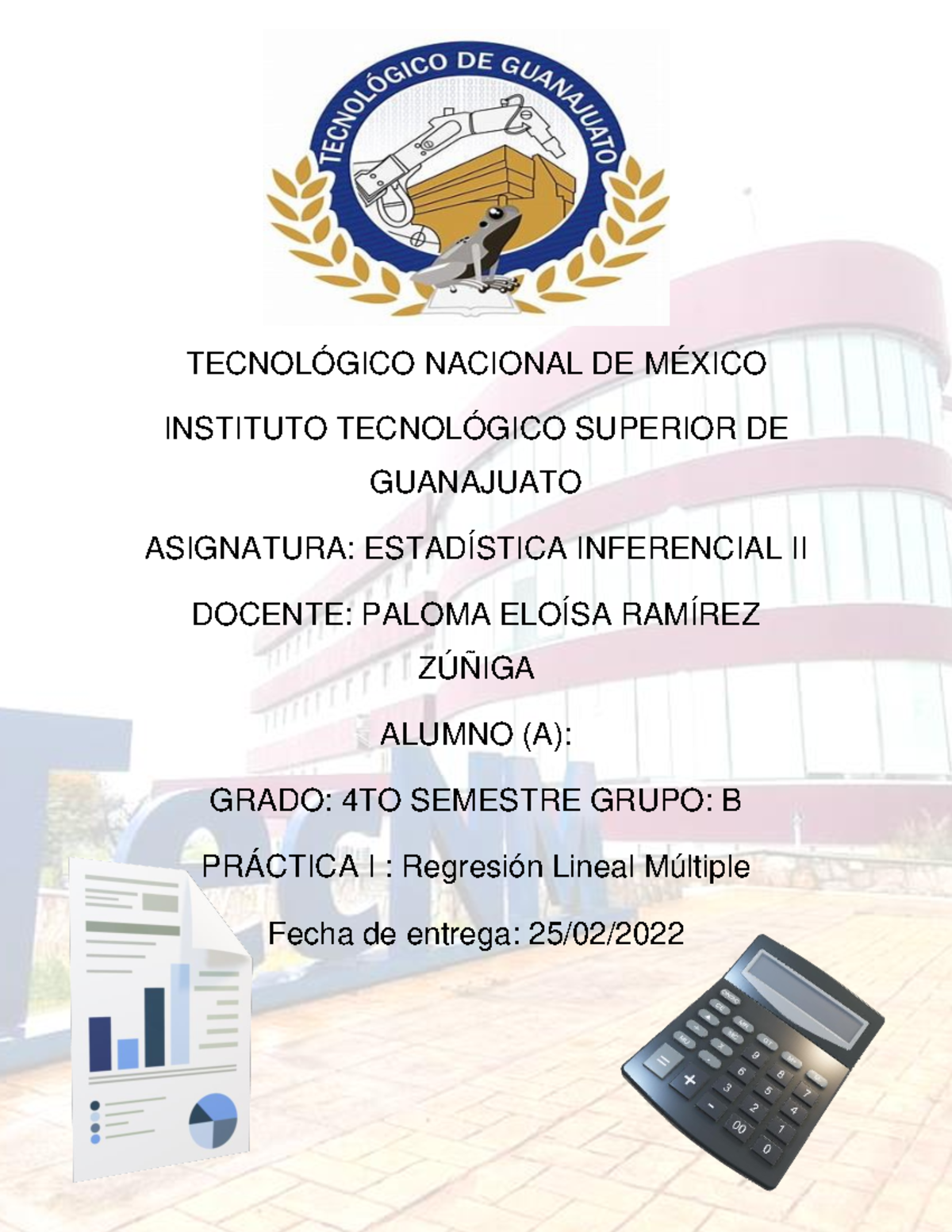 Regresión Lineal Múltiple Daniel Calvillo Miguel Morales - TECNOLÓGICO ...