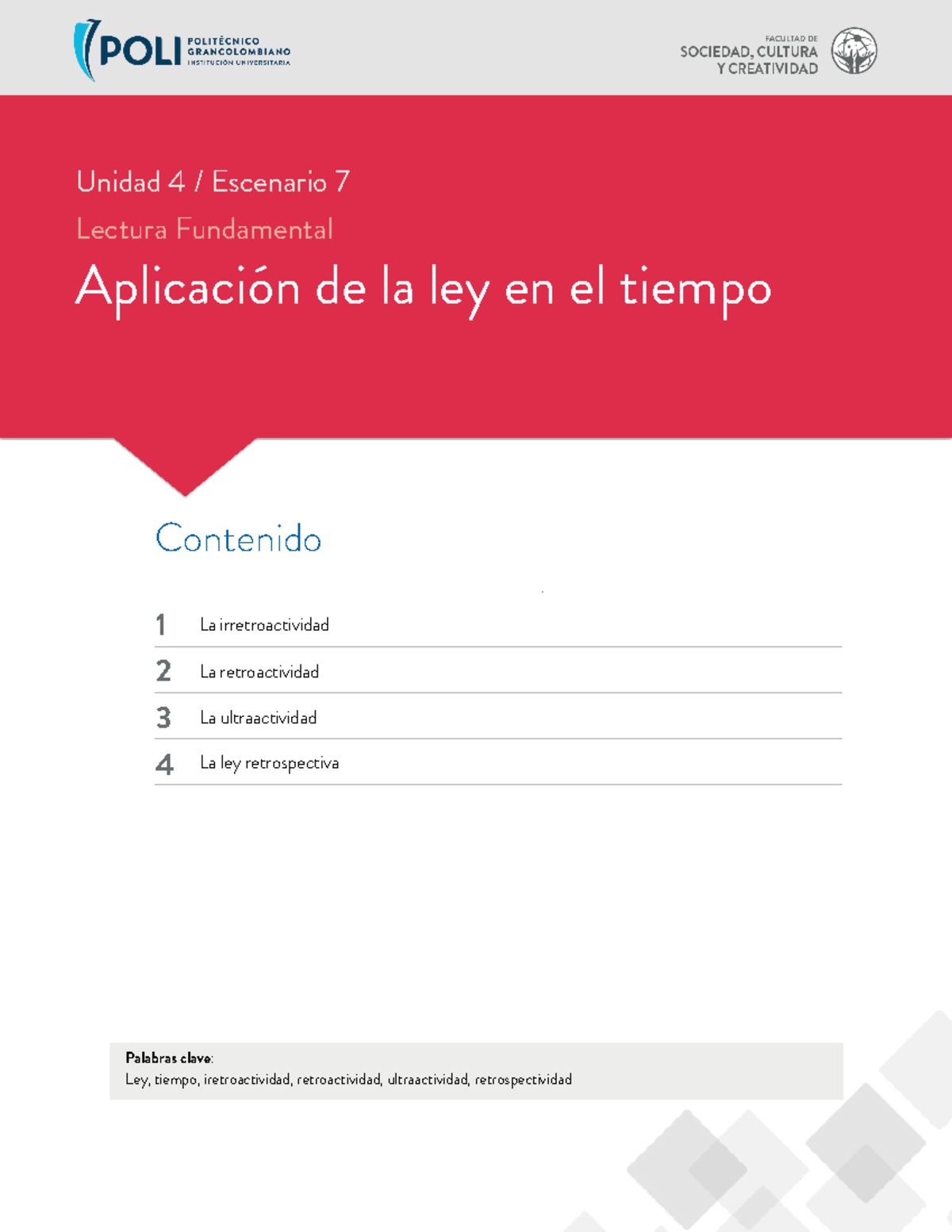 Escenario 7 Aplicacion DE LA LEY EN EL Tiempo - Palabras clave: Ley, tiempo, iretroactividad ...