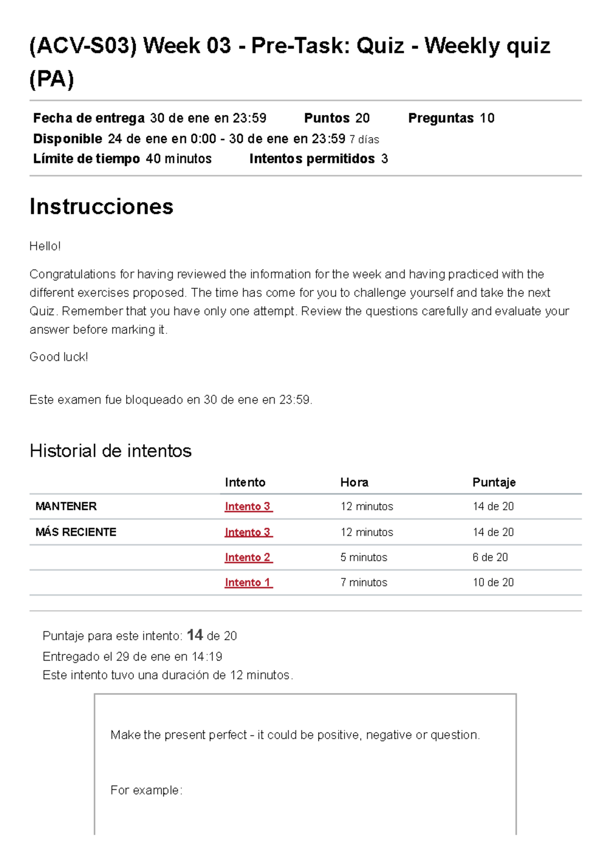 (ACV-S03) Week 03 - Pre-Task Quiz - Weekly quiz (PA) Ingles IV (3980) - (ACV-S03) Week 03 ...