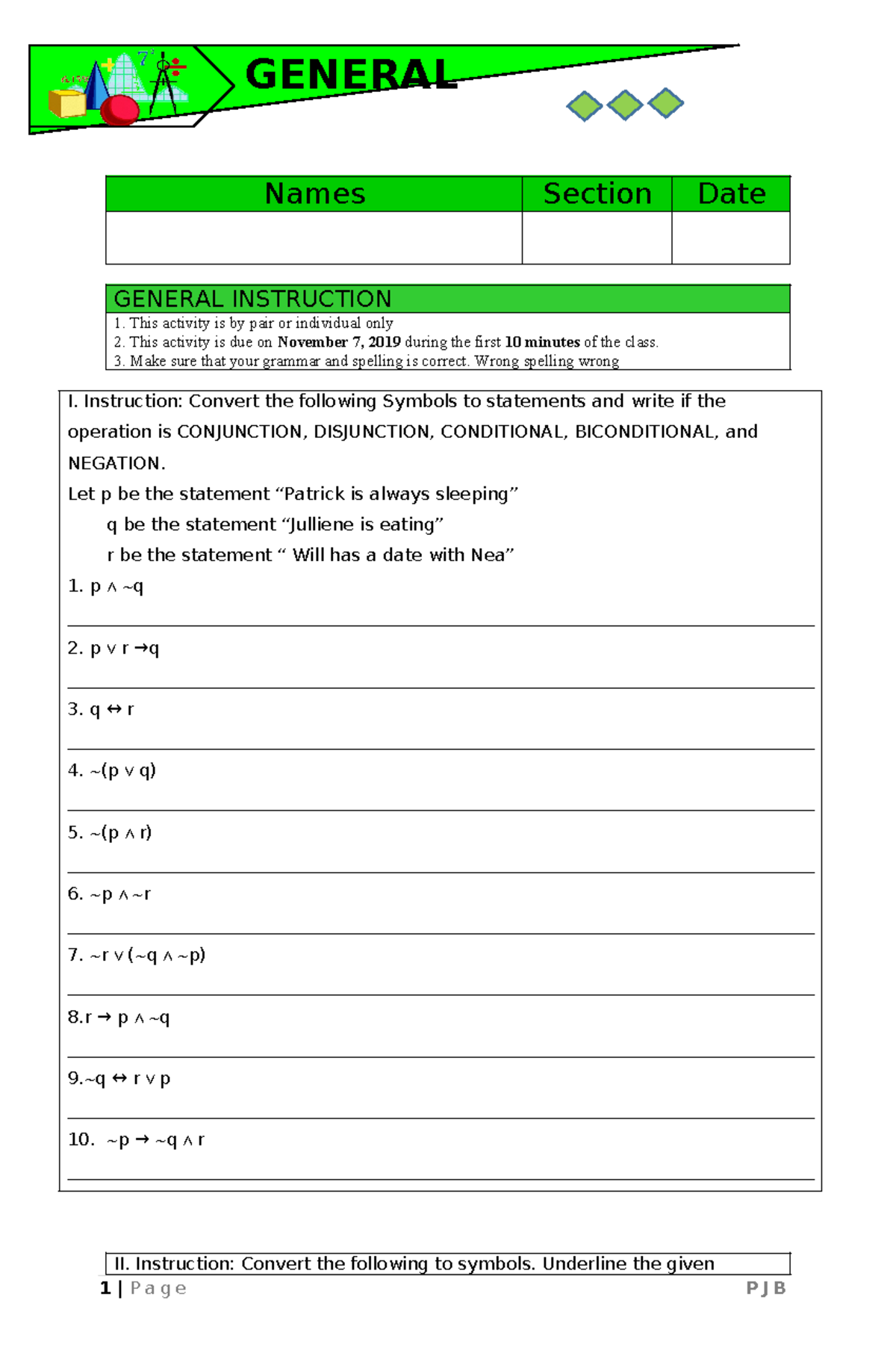 Logic - GENERAL MATHEMATICS Names Section Date GENERAL INSTRUCTION This ...