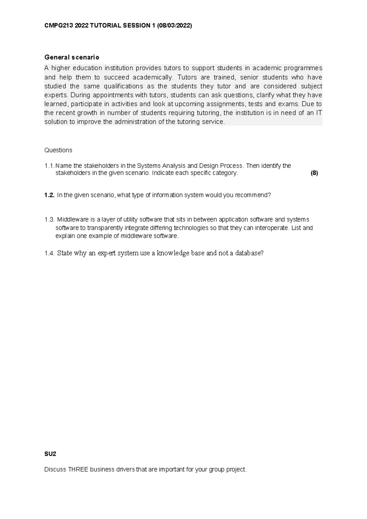 Tutorial Session 2023 - CMPG213 2022 TUTORIAL SESSION 1 (08/03/2022) General scenario A higher ...
