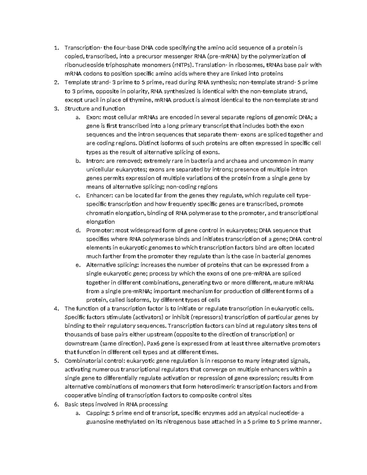 Cell bio chapter 1 study guide - Transcription- the four-base DNA code specifying the amino acid ...
