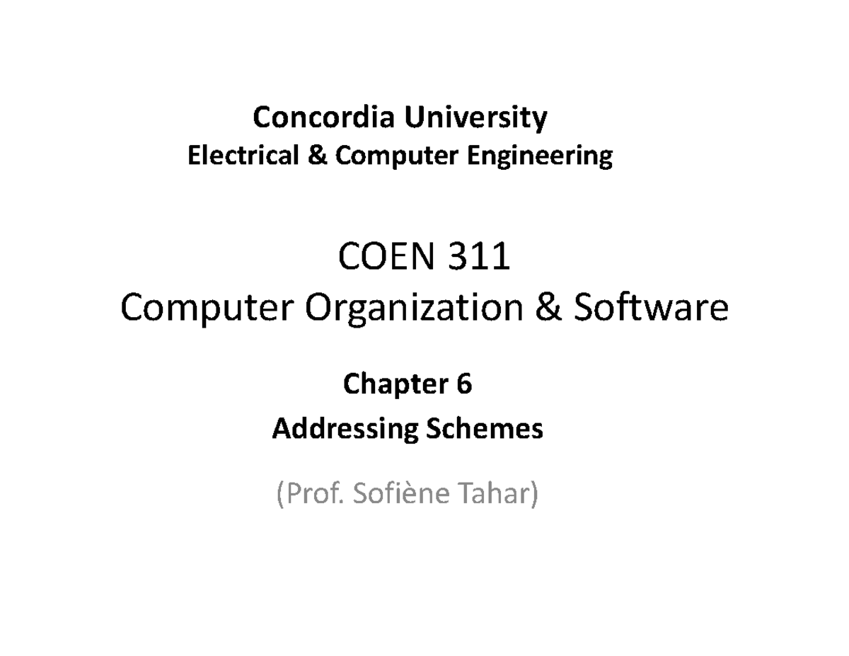 Chapter 6 - lecture - COEN 311 Computer Organization & Software Chapter 6 Addressing Schemes ...