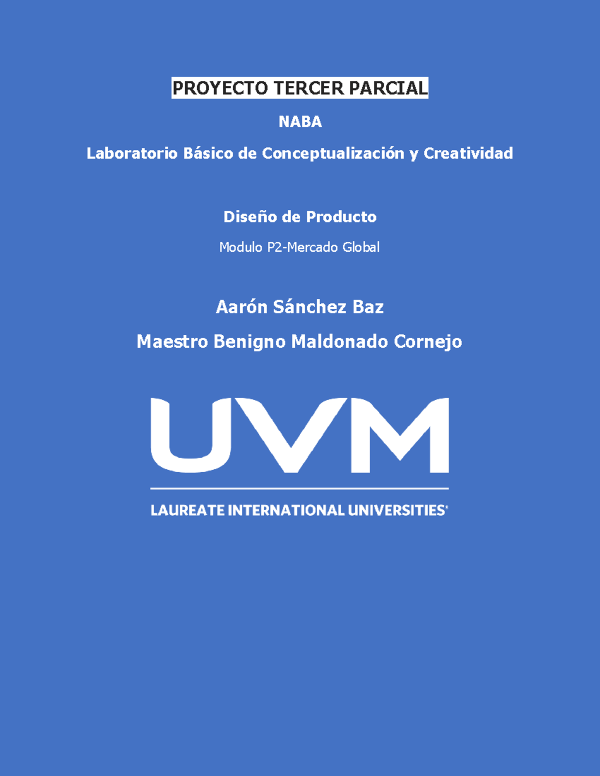 Proyecto Tercer Parcial NABA uvm toluca - PROYECTO TERCER PARCIAL NABA ...
