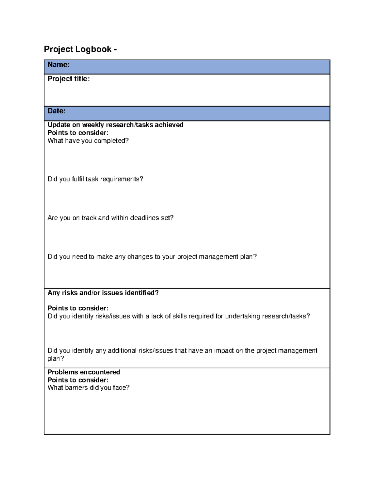 Project Logbook - hhh - Project Logbook - Name: Project title: Date ...