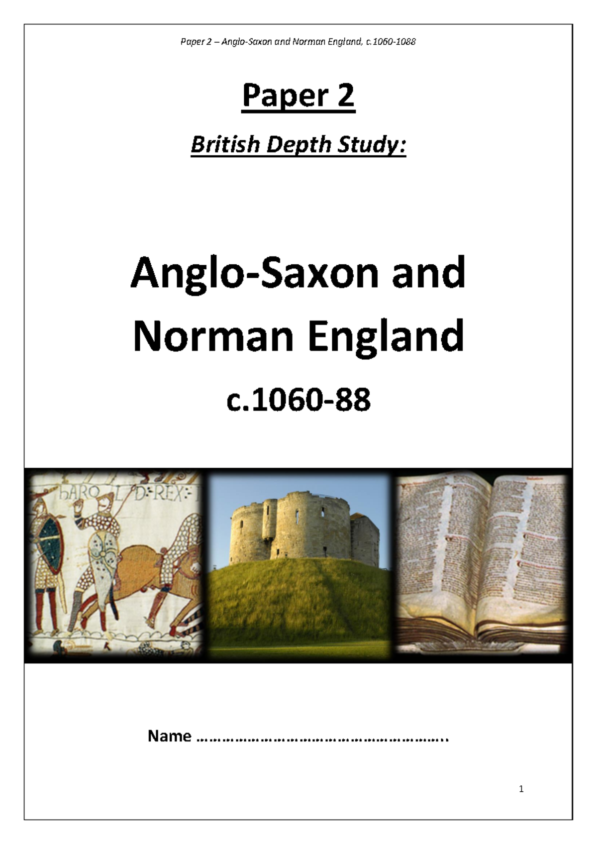 Paper 2 - Anglo-Saxon and Norman England revision booklet - Paper 2 ...