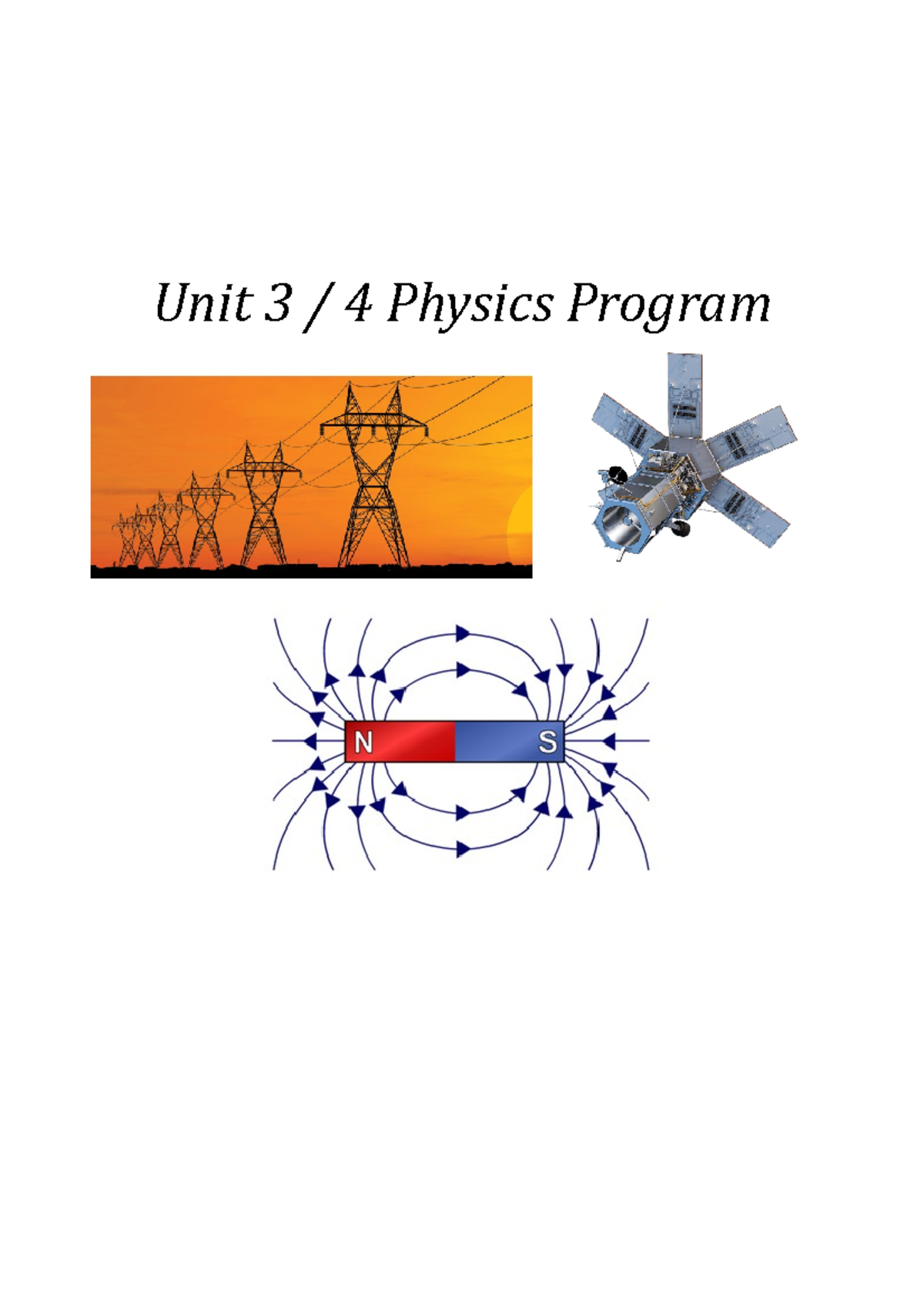 12 Physics Unit Outline - Unit 3 / 4 Physics Program Unit 3: How do ...
