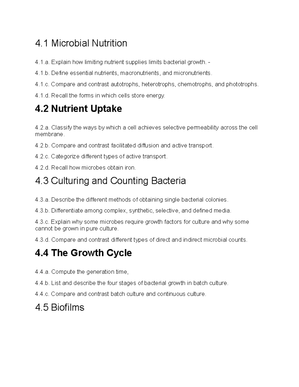 Chapter 4 Learning Objectives - 4 Microbial Nutrition 4.1. Explain how limiting nutrient ...