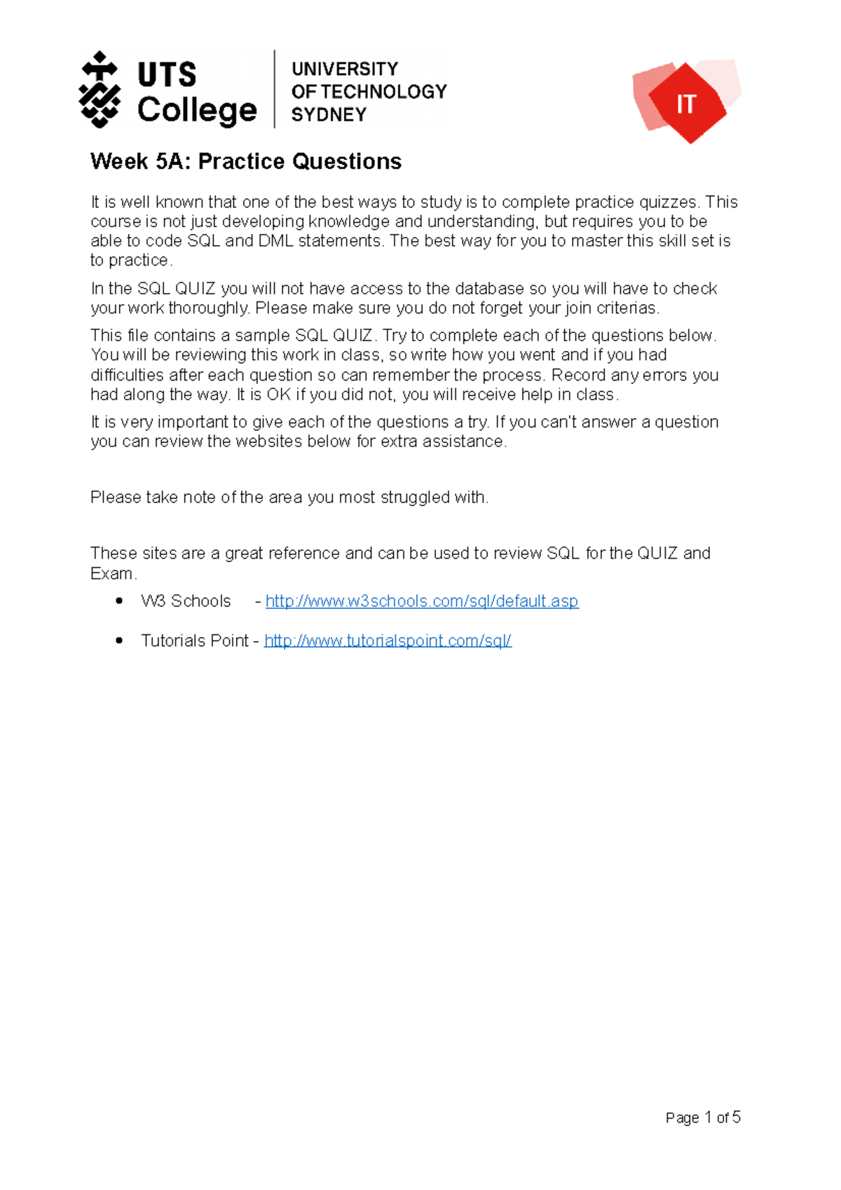 Week 5A - Practice Questions - Week 5A: Practice Questions It is well known that one of the best ...