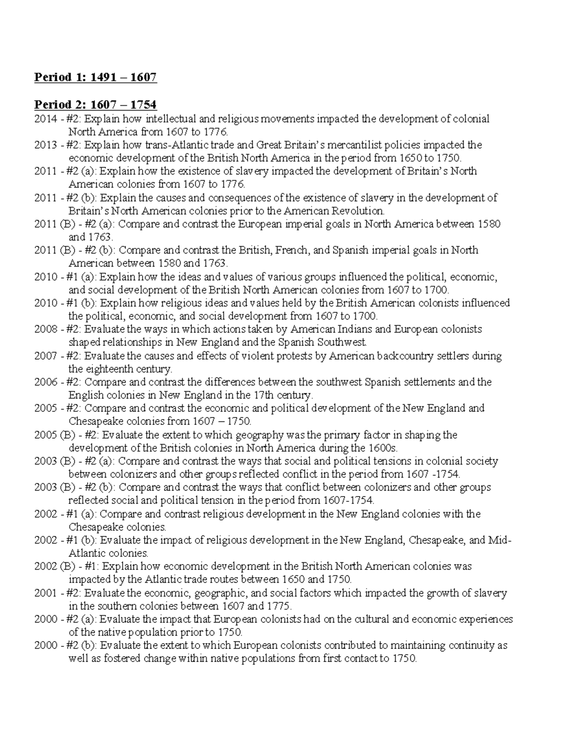 Essay prompts reworded by period - Period 1: 1491 – 1607 Period 2: 1607 ...