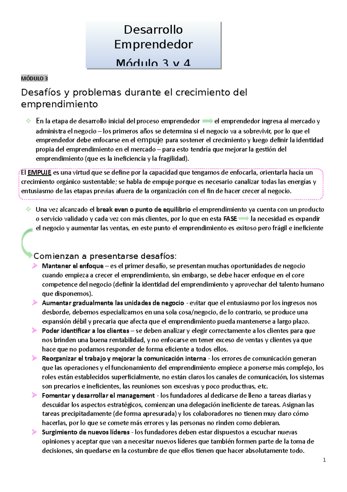 Resumen desarrollo emprendedor - segundo parcial - MÓDULO 3 Desafíos y problemas durante el ...