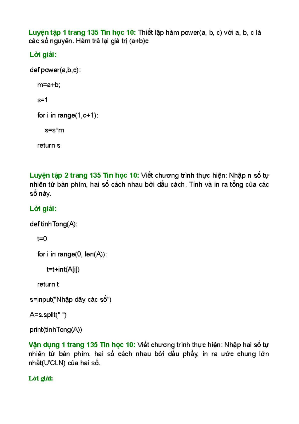 Tin học 10 - tin hoc 10 - Luyện tập 1 trang 135 Tin học 10: Thiết lập hàm power(a, b, c) với a ...