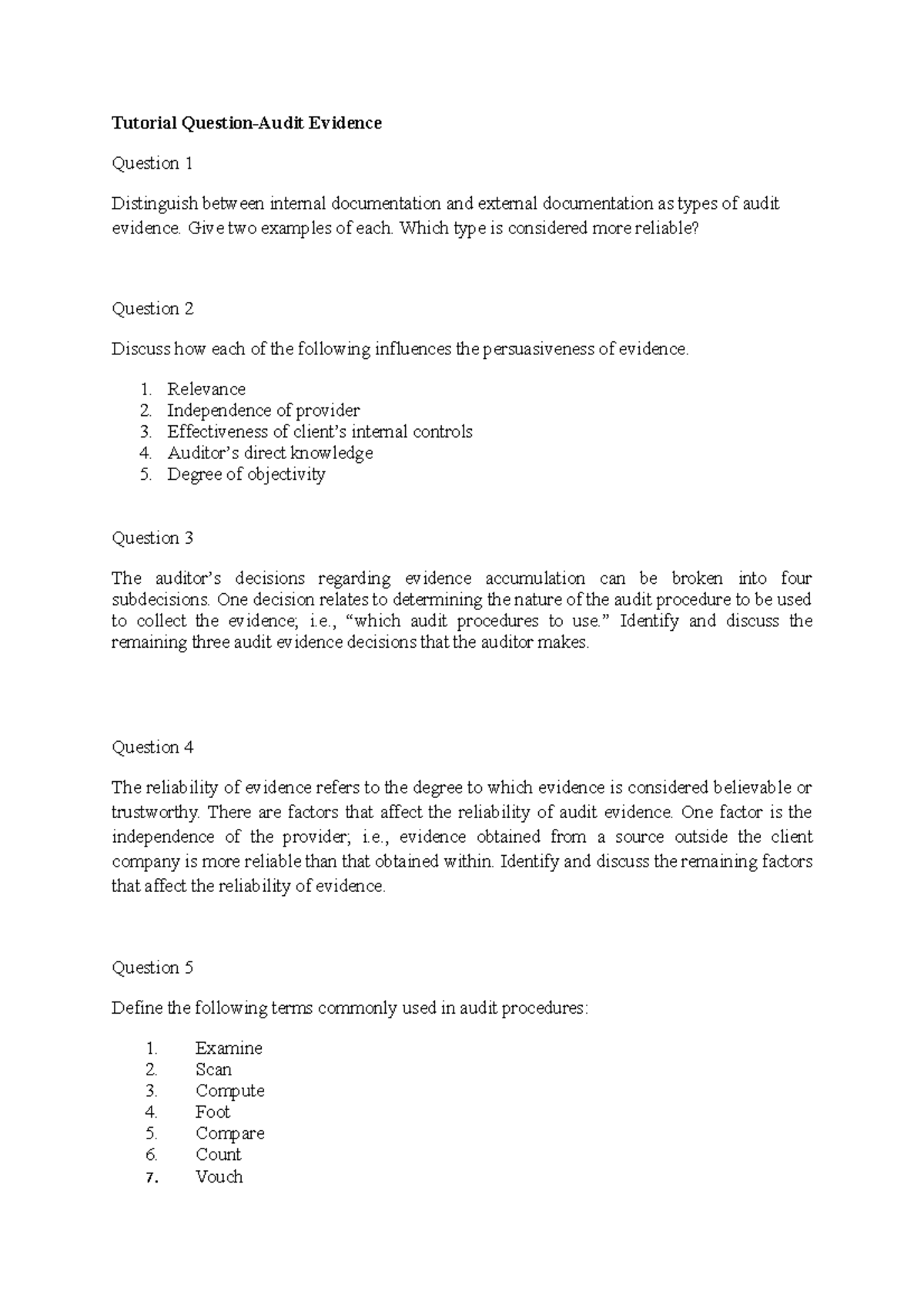 Tutorial Question Audit Evidence - Tutorial Question-Audit Evidence Question 1 Distinguish ...