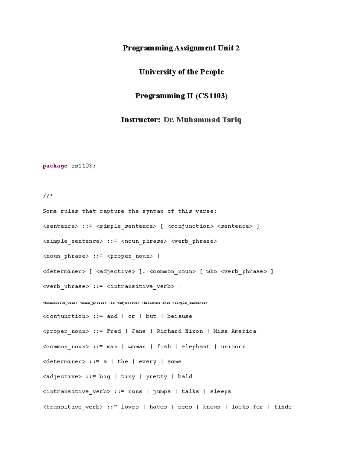 Assignment Unit2 - Muhammad Tariq package cs1103; //* Some rules that capture the syntax of this ...