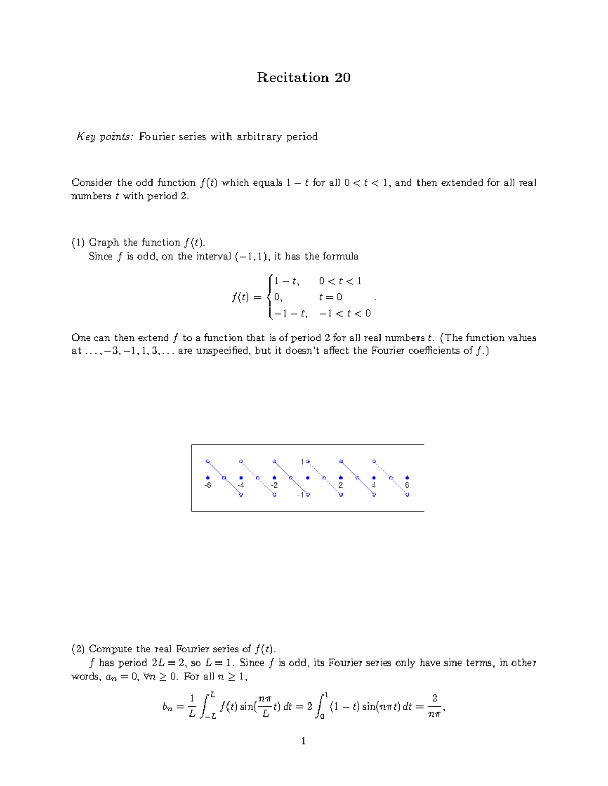Solution Recitation 20 - November 16 - Recitation 20 Key points: Fourier series with arbitrary ...