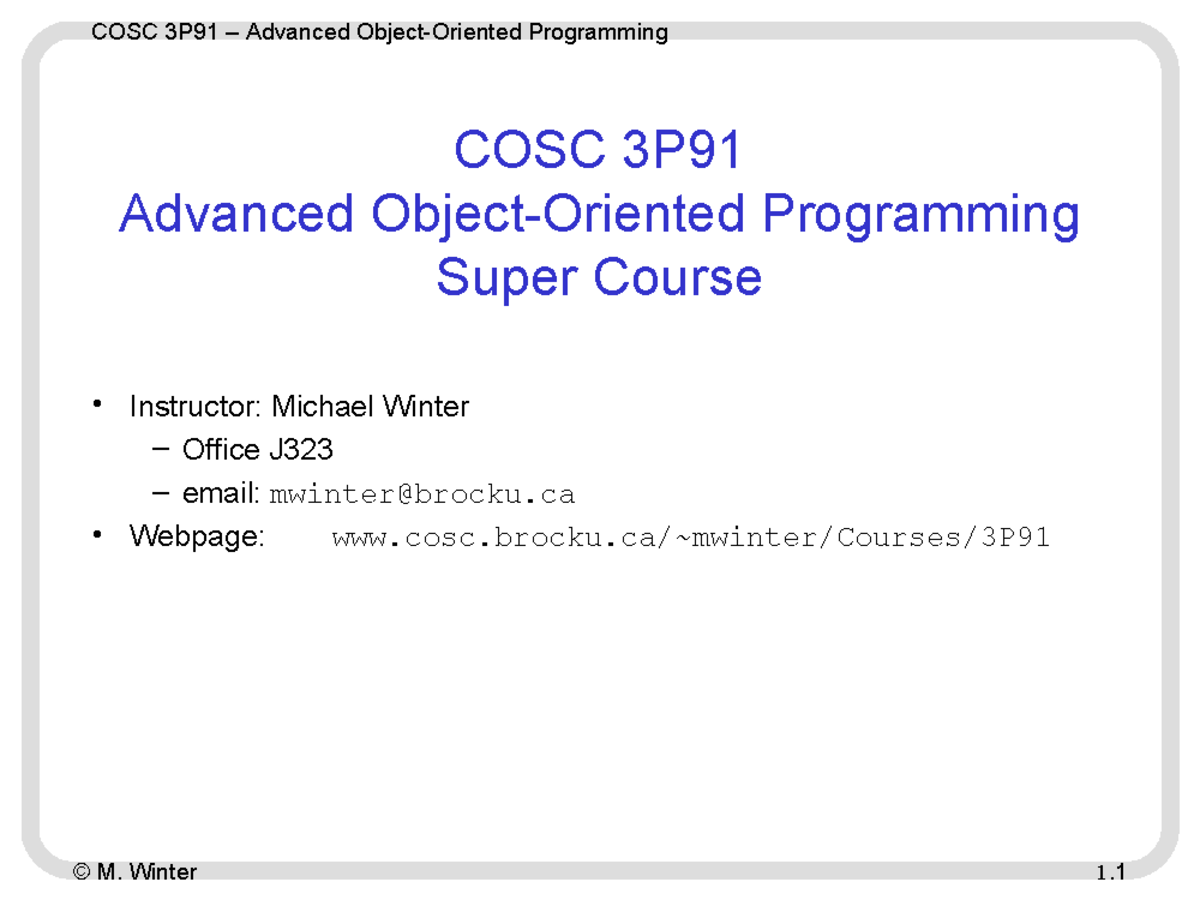 Day1 Lecture Notes 1 Cosc 3p Advanced Object Oriented Programming Super Course Instructor