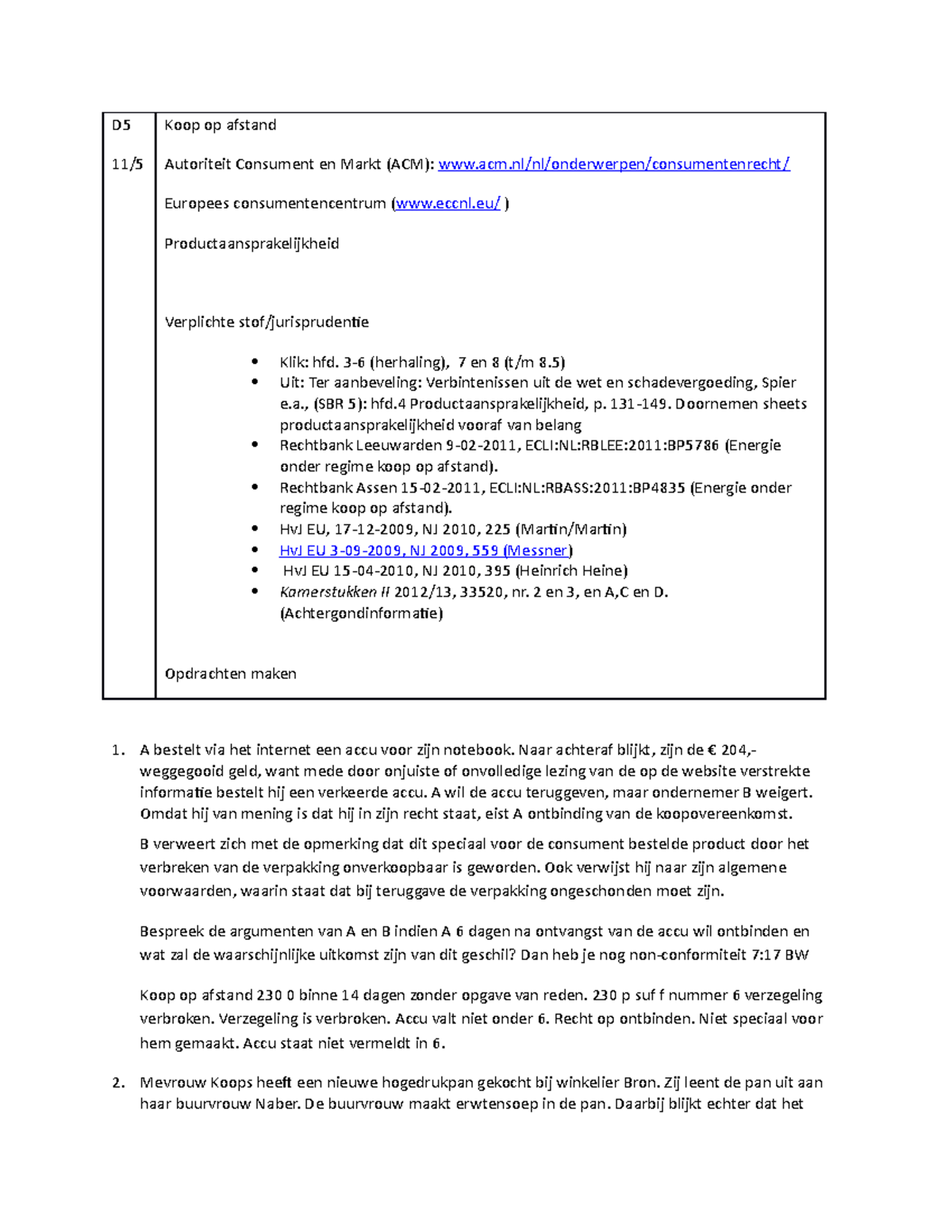 Consumenten(proces)recht vragen week 3 - D 11/ Koop op afstand ...