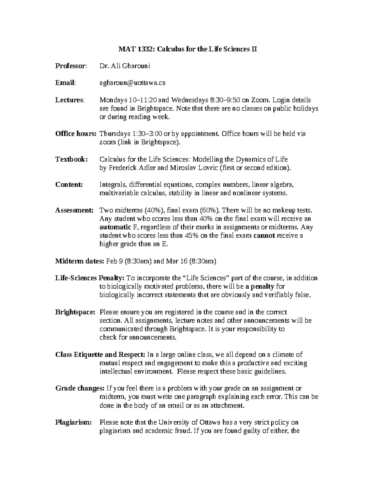 MAT1332 syllabus 1 - MAT 1332: Calculus for the Life Sciences II Professor : Dr. Ali Gharouni ...