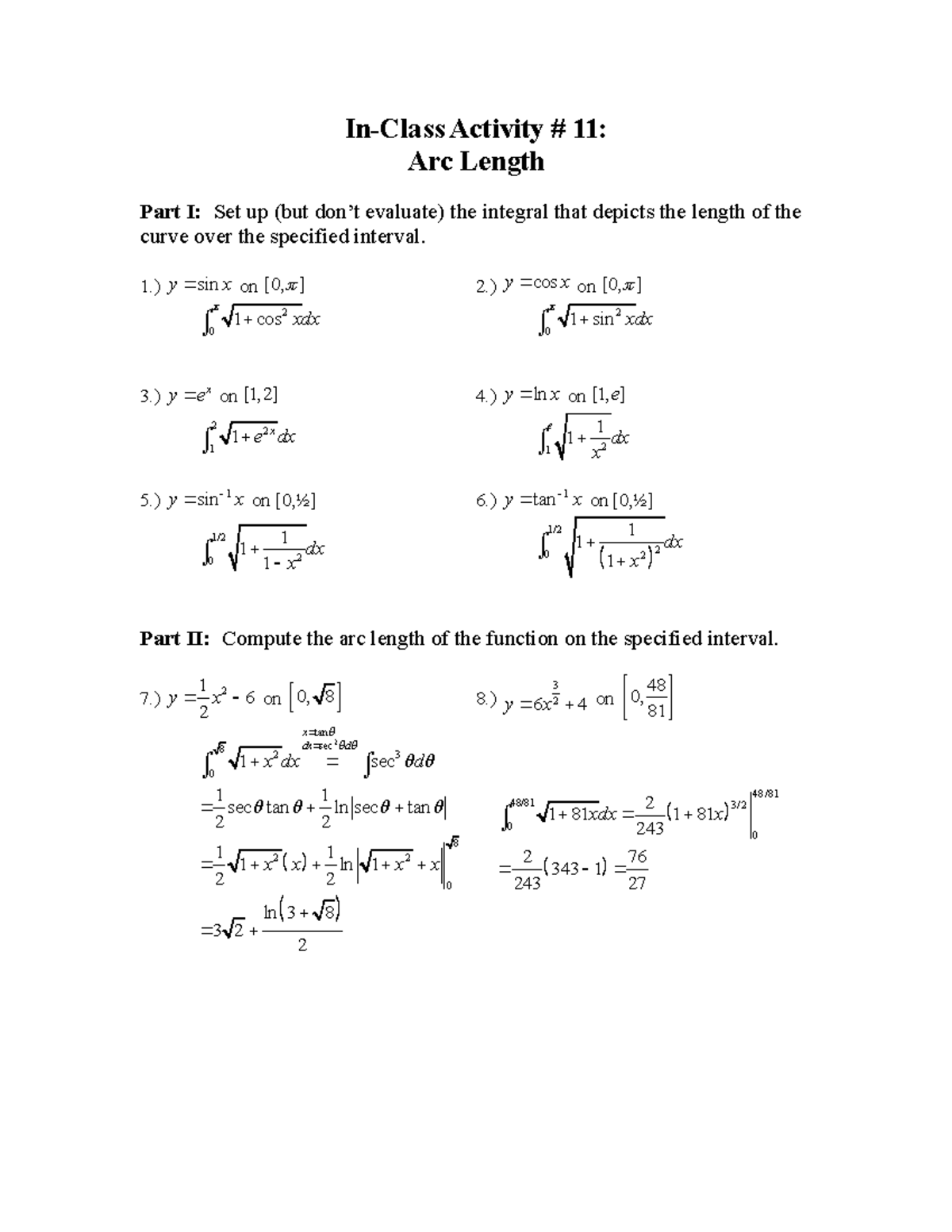 IA Arc Length Sol - exam practice - In-Class Activity # 11: Arc Length Part I: Set up (but don’t ...