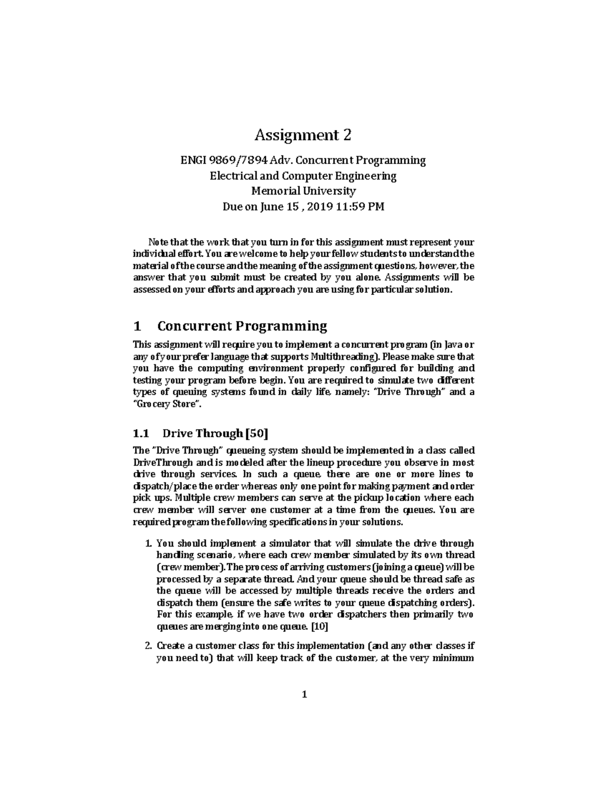 Assignment 2-mh - 1 Assignment 2 ENGI 9869/7894 Adv. Concurrent ...