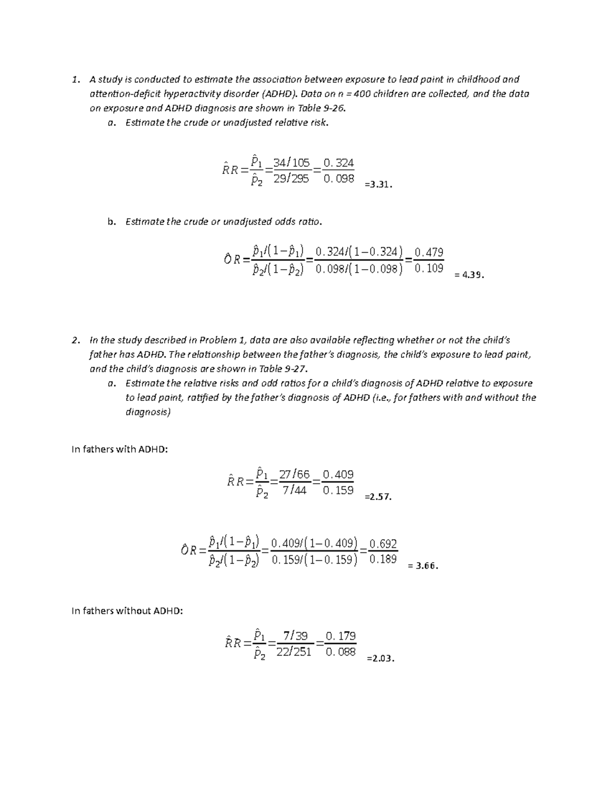 AN20210604-895 - HW from book of Lisa M. Sullivan, PhD - 1. A study is ...