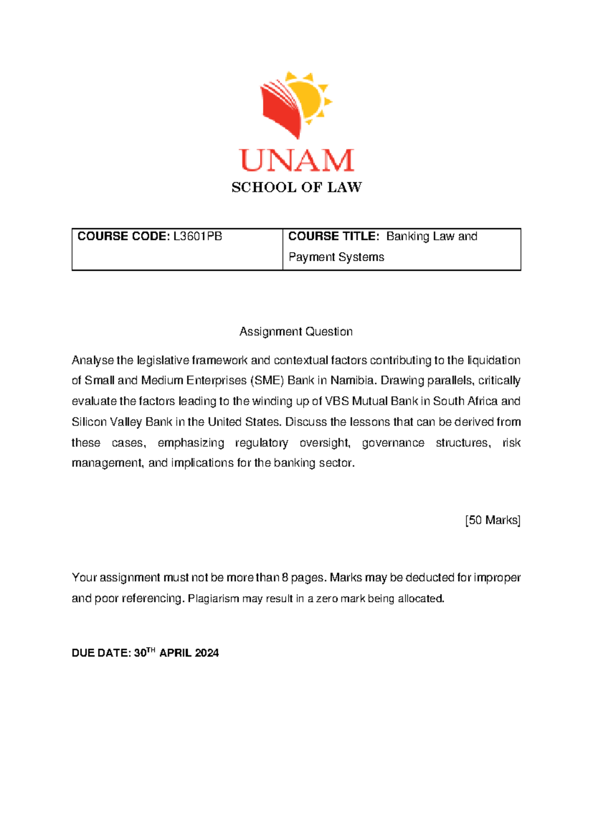 Banking Law Assignment 1 2024 - SCHOOL OF LAW COURSE CODE: L3601PB ...