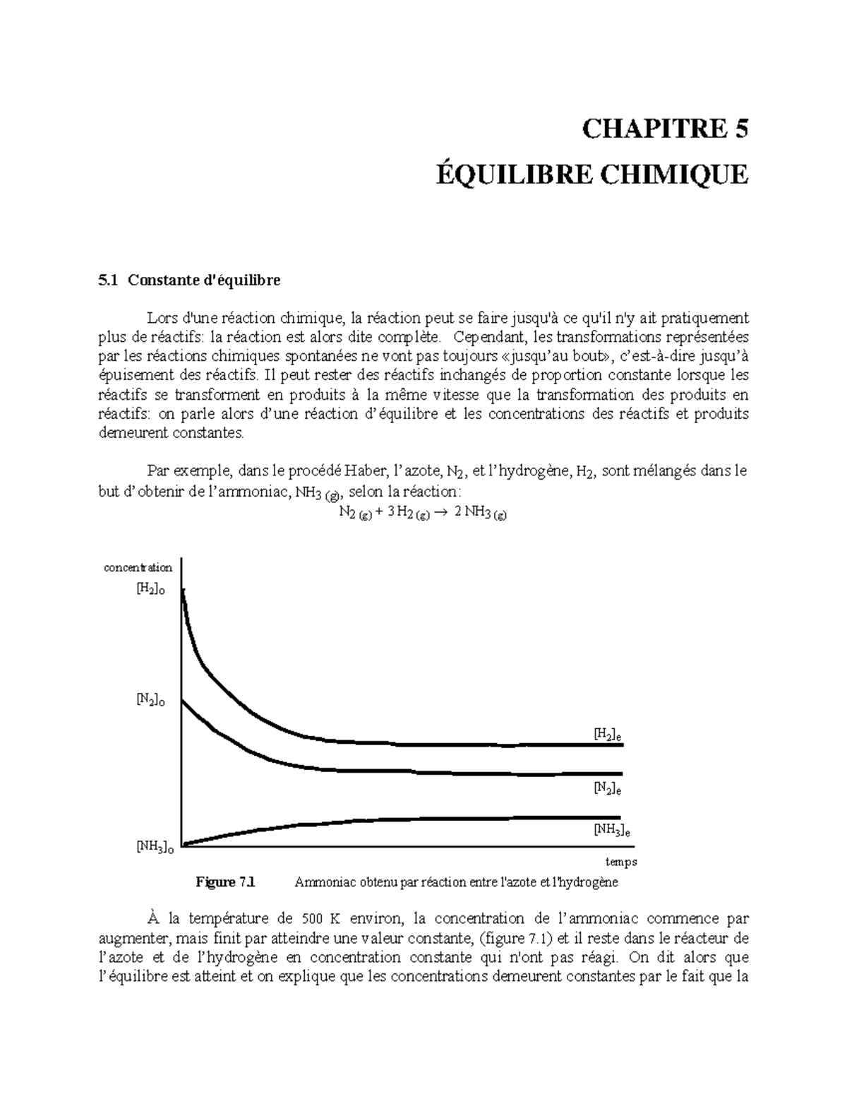Chapitre 5 Équilibre chimique - CHAPITRE 5 ÉQUILIBRE CHIMIQUE 5 Constante d'équilibre Lors d'une ...