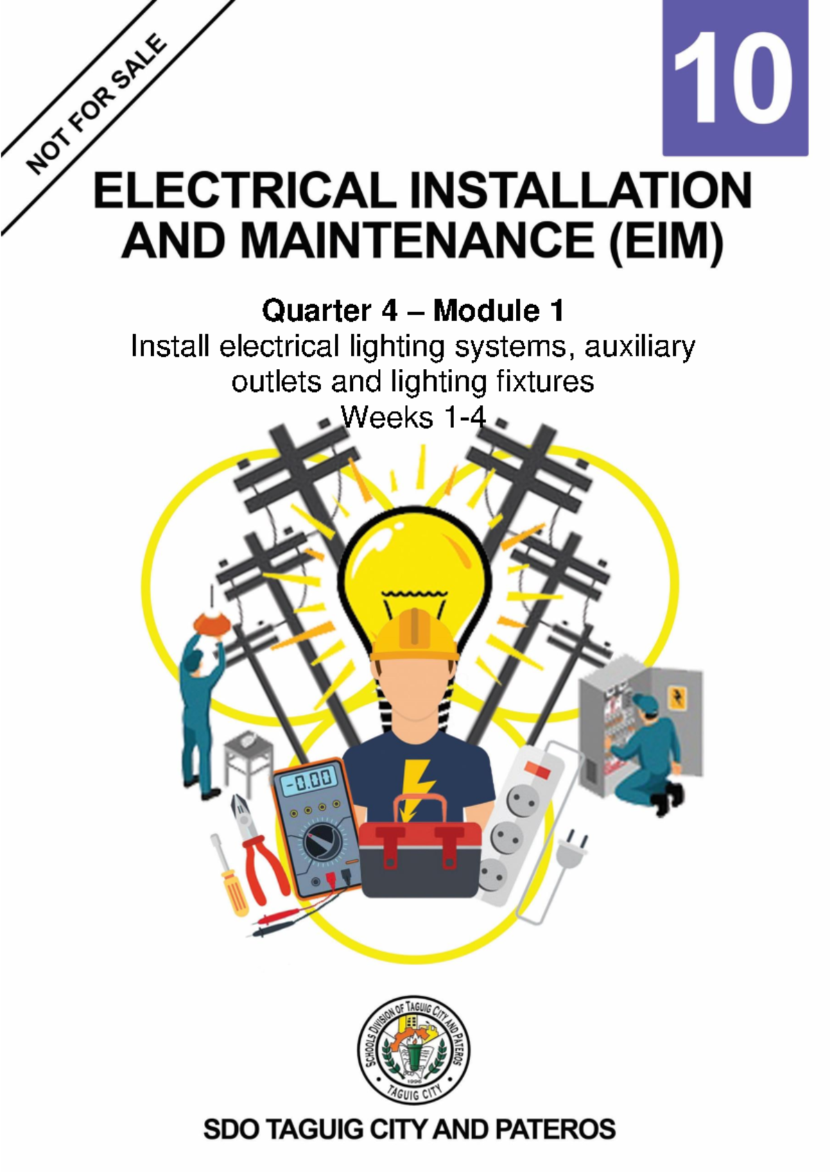 Hybrid TLE 10 EIM Q4 M1 W1 4 - Quarter 4 – Module 1 Install electrical lighting systems ...