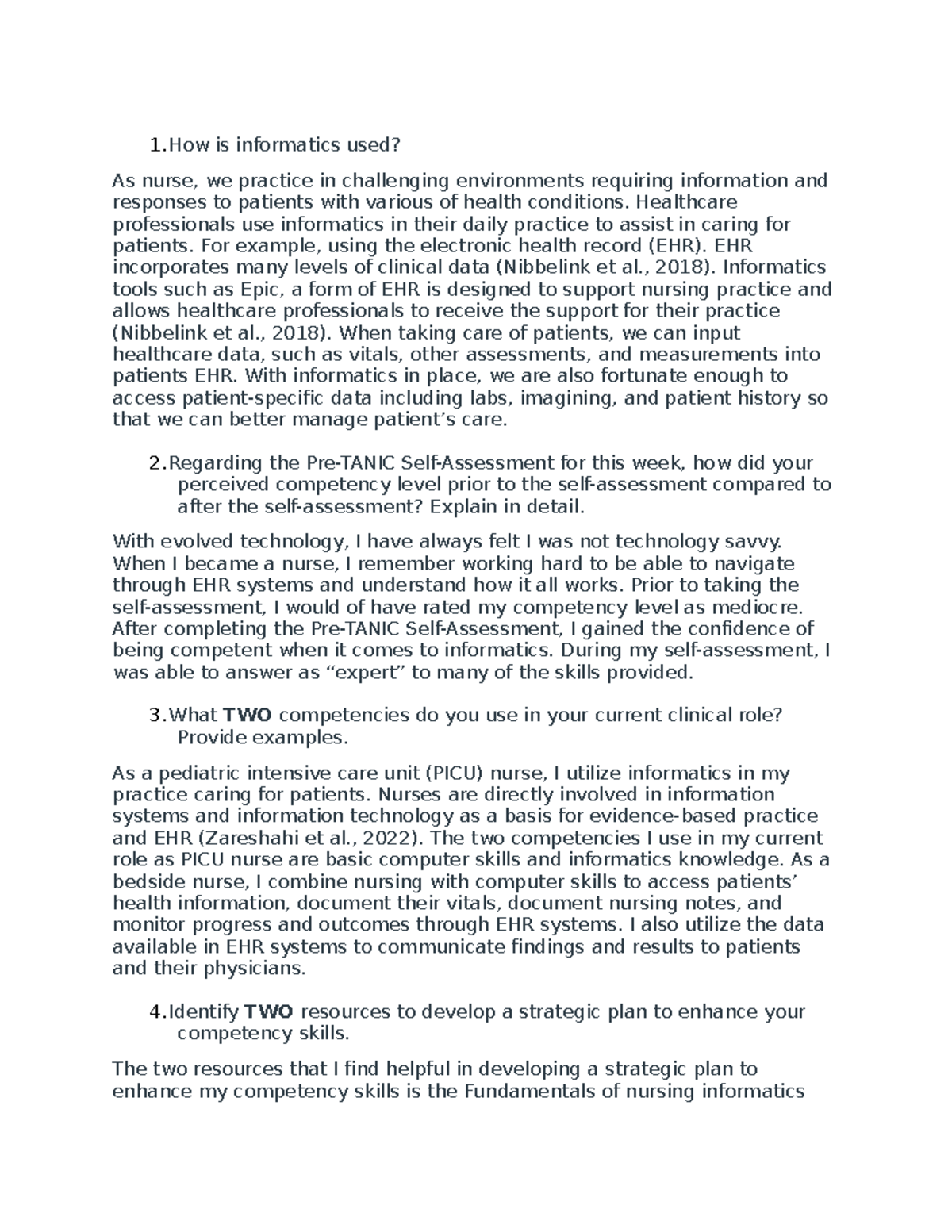 Week 2 Pre-Tanic - Weeks work - 1 is informatics used? As nurse, we practice in challenging ...