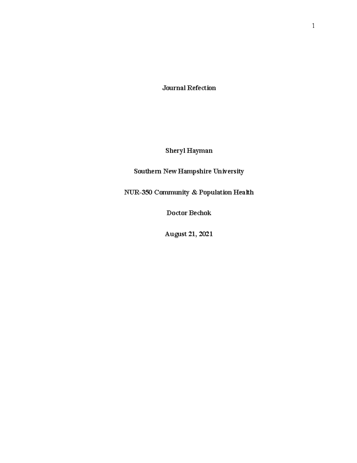 Journal Reflection Module 8 - 1 Journal Refection Sheryl Hayman ...